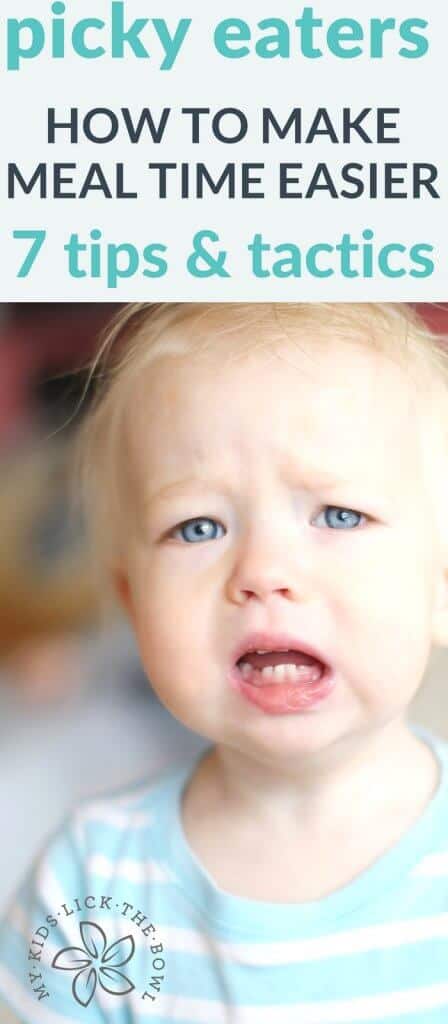 7 practical tips to improve meal times with a picky eater