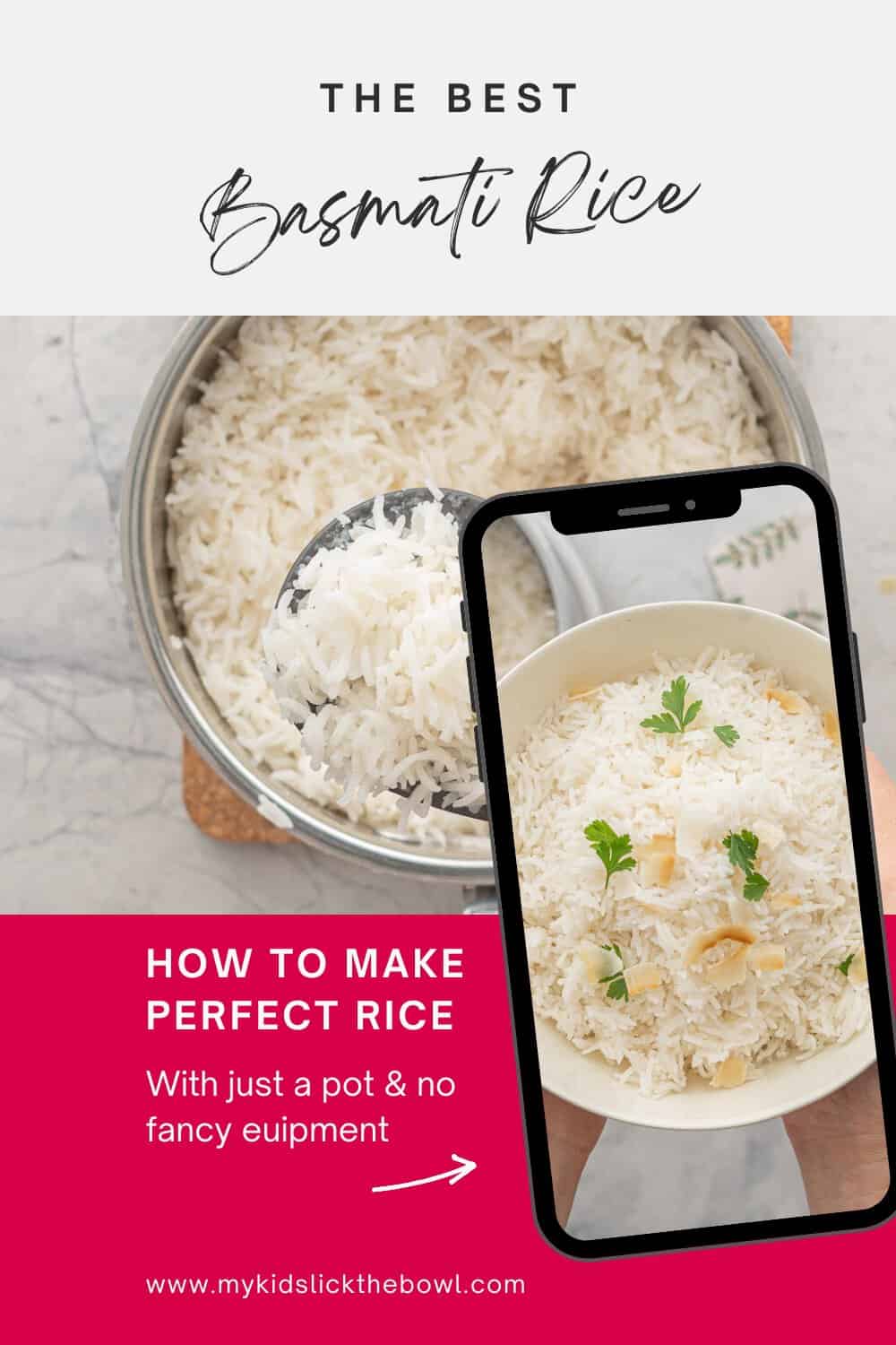 My Basmati Rice Recipe - My Kids Lick The Bowl
